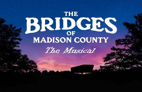 “Bridges Of Madison County: The Musical” Audition Info | Baltimore ...